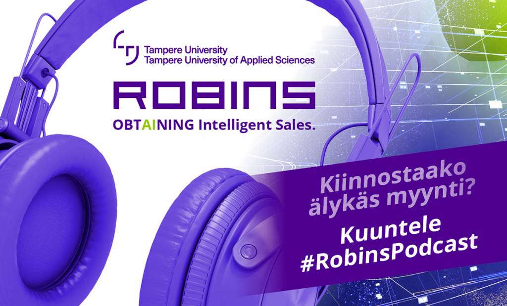 Kiinnostaako älykäs myynti? Kuuntele #RobinsPodcast! | Robins | Tampereen korkeakouluyhteisö