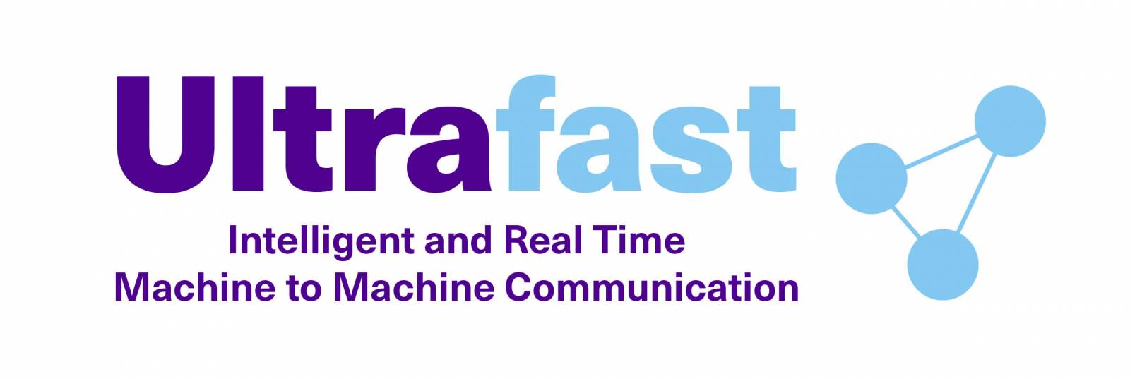 Ultrafast - Intelligent and Real Time Machine to Machine Communication ...