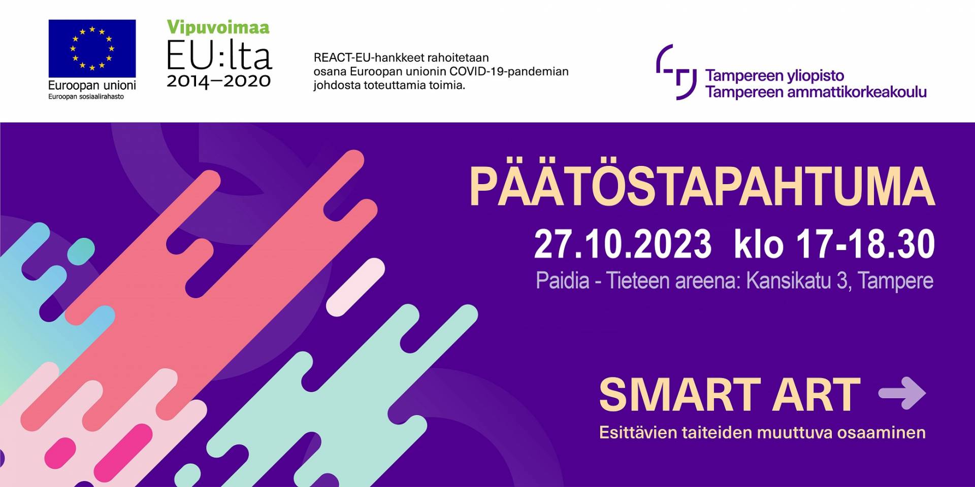 Tulevat tapahtumat | SMART ART | Tampereen korkeakouluyhteisö